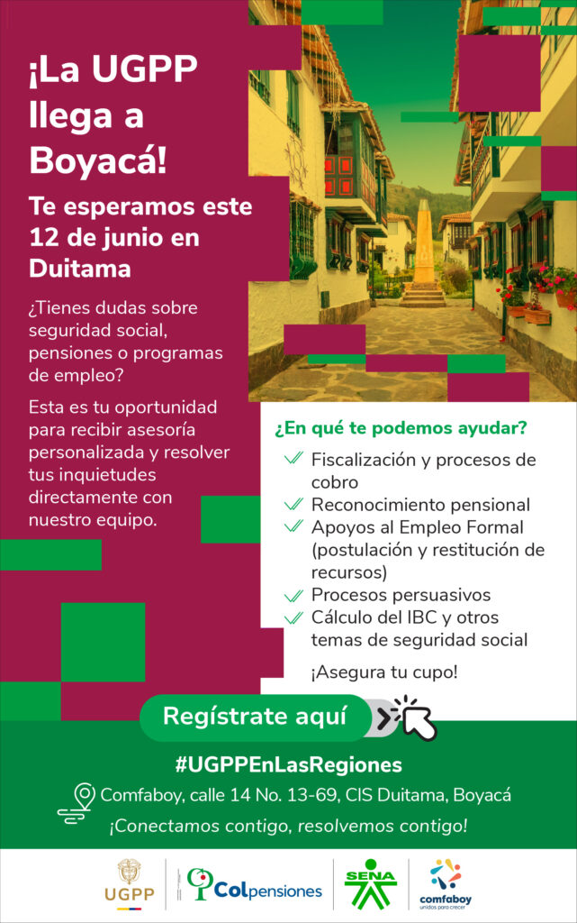 Brigada de atención y capacitación UGPP en Duitama - UGPP: Unidad de ...